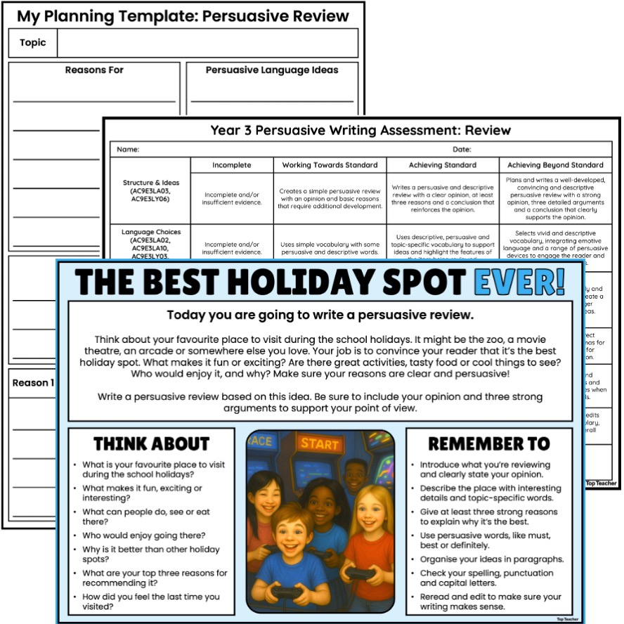 Year 3 Persuasive Writing Assessment: Review - Top Teacher