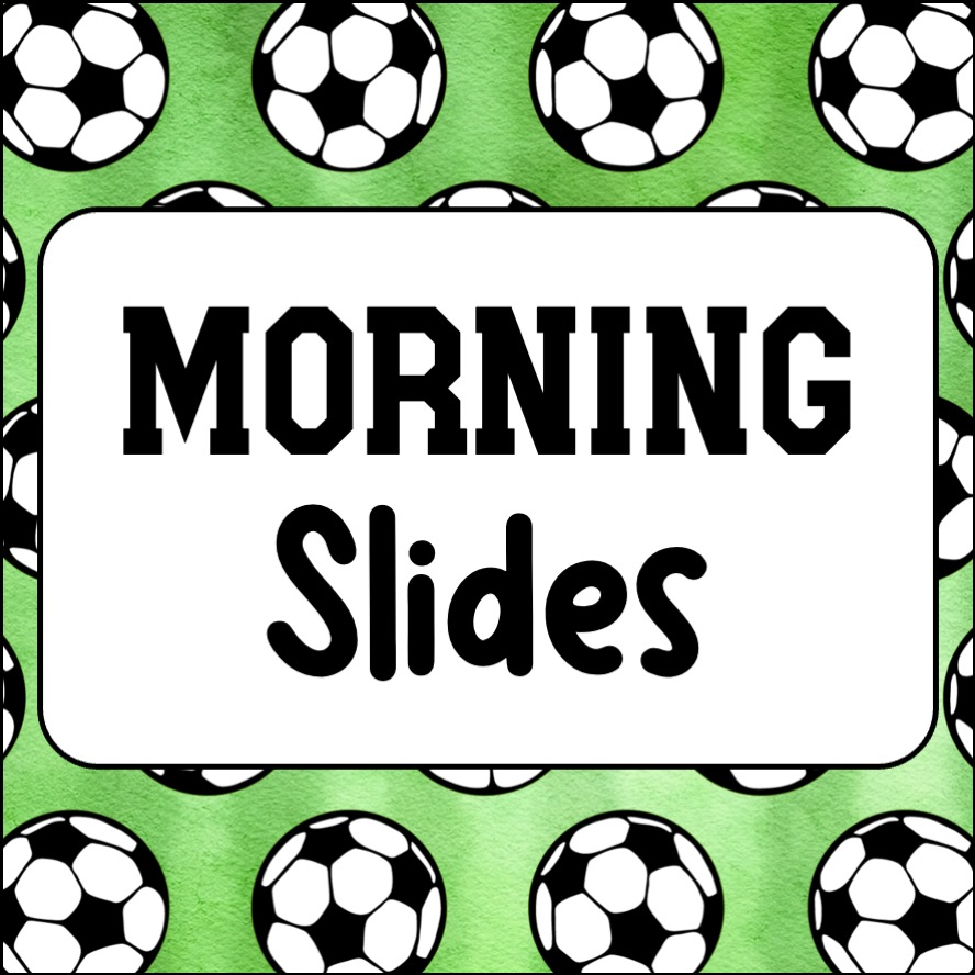 Good Morning Slides Soccer World Cup POWERPOINT - Top Teacher