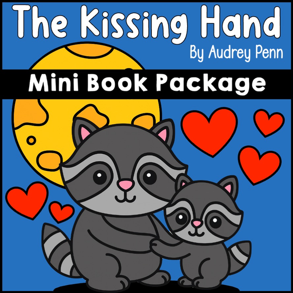 The Kissing Hand: Story Worksheets - Top Teacher