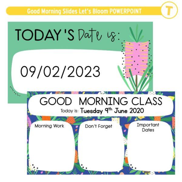Good Morning Slides Let's Bloom - Top Teacher