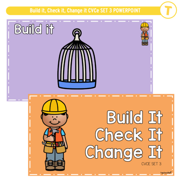 Build it, Check it, Change it CVCe SET 3 POWERPOINT - Top Teacher