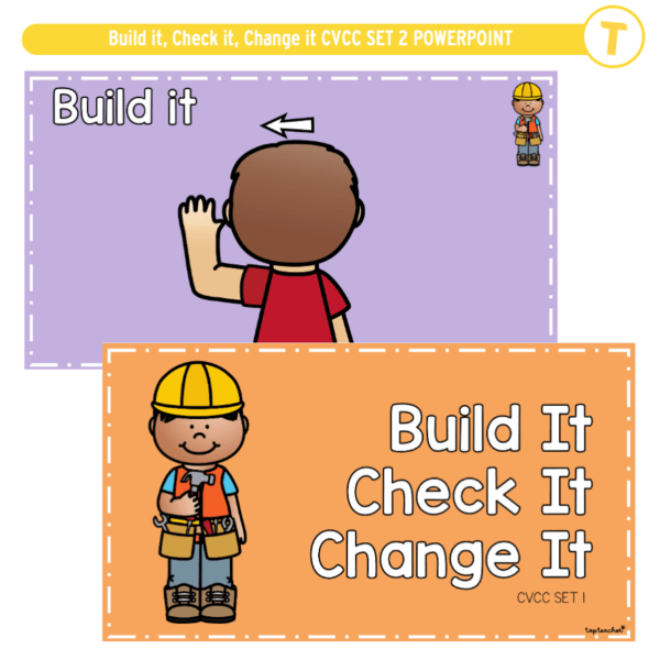 Build it, Check it, Change it CVCC SET 2 POWERPOINT - Top Teacher