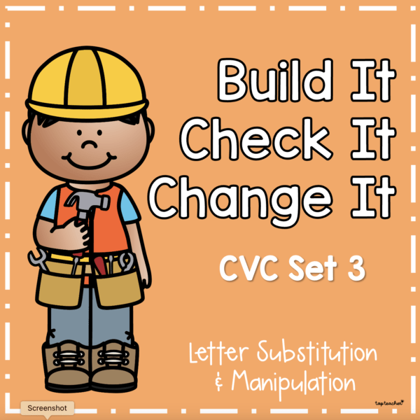 Build it, Check it, Change it CVC SET 3 POWERPOINT - Top Teacher