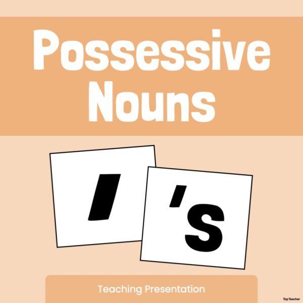 Possessive Nouns POWERPOINT - Top Teacher