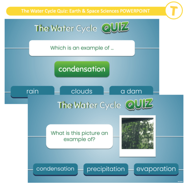 The Water Cycle Quiz: Earth & Space Sciences POWERPOINT - Top Teacher