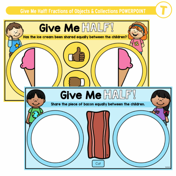 Give Me Half! Fractions of Objects & Collections POWERPOINT - Top Teacher