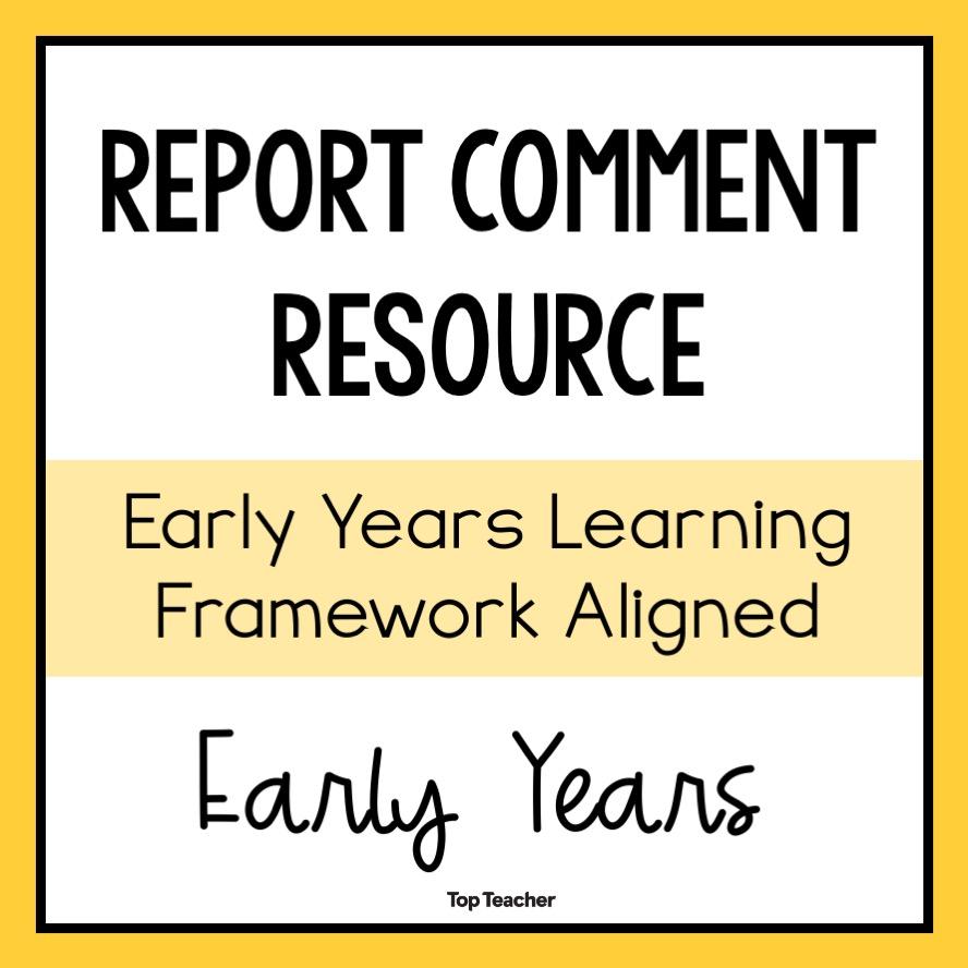 Early Years Report Comment Resource - Top Teacher