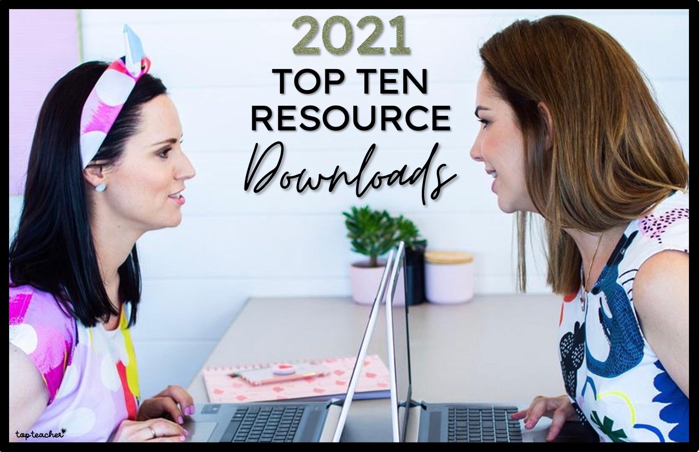 2021 Top Ten Resource Downloads - Top Teacher