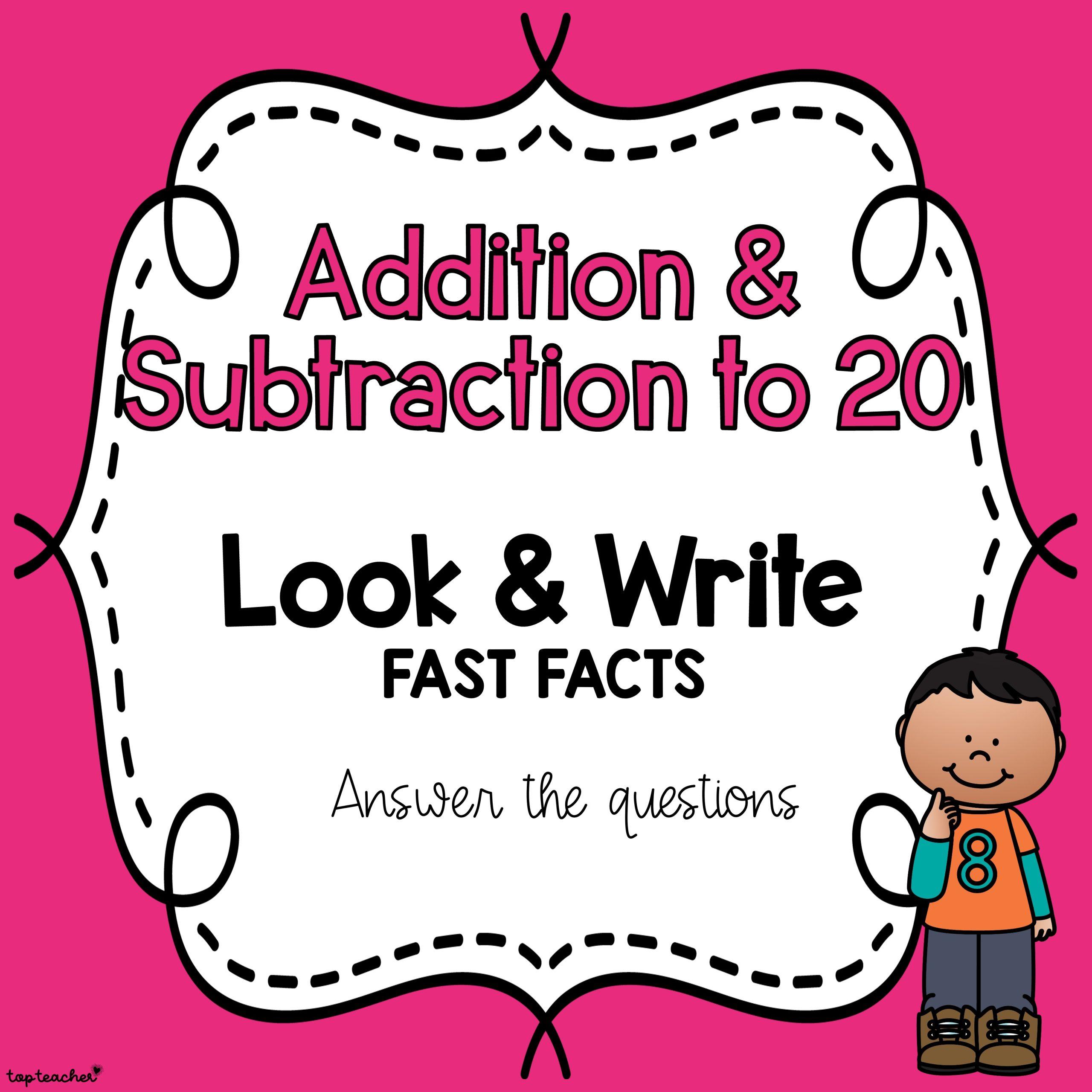Addition & Subtraction to 20: Fast Facts Look & Write POWERPOINT - Top ...