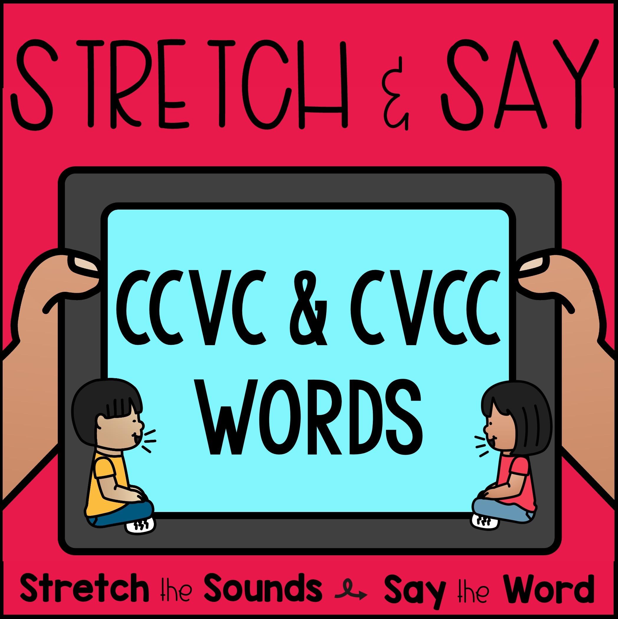Stretch & Say CVCC & CCVC Words POWERPOINT - Top Teacher