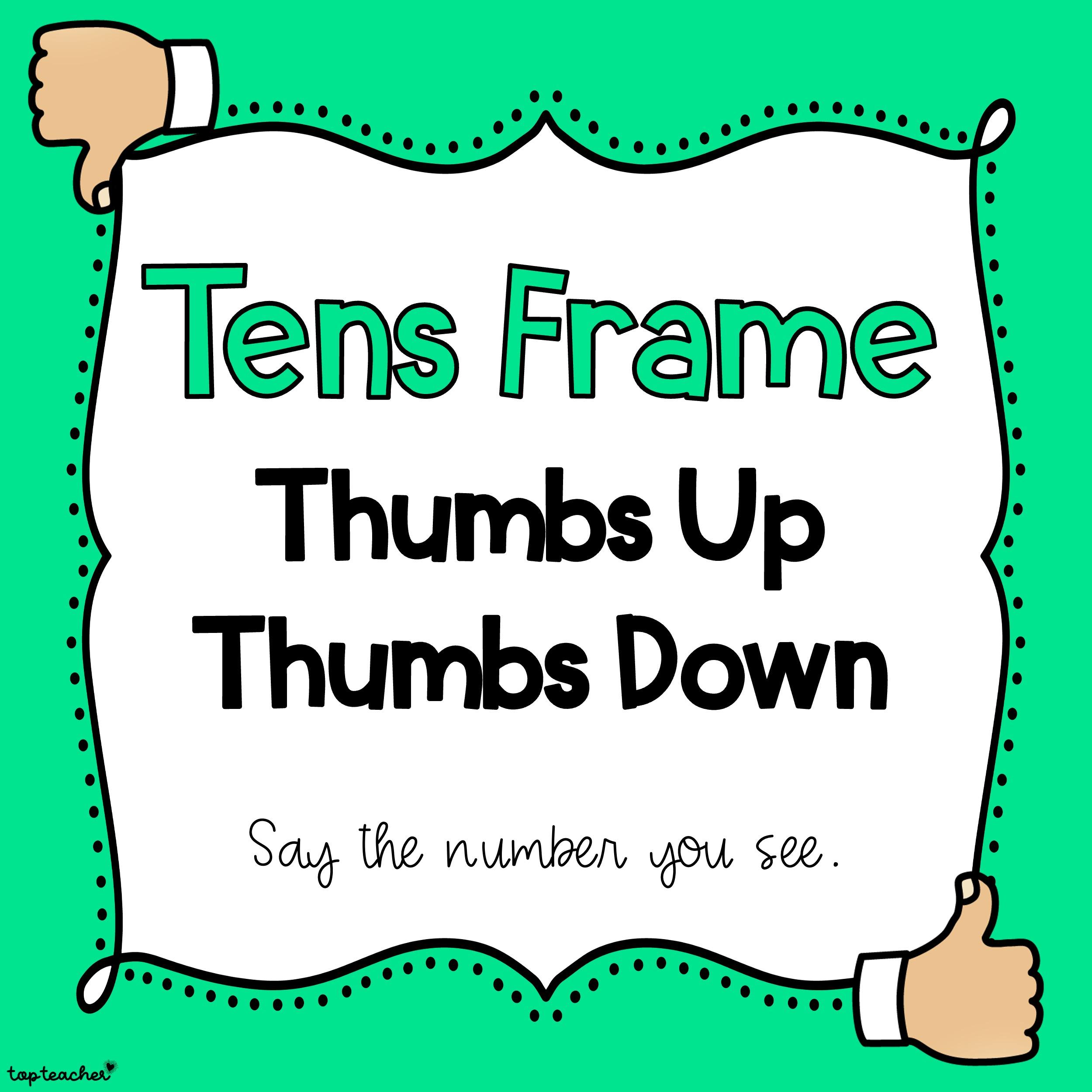 Ten Frames Thumbs Up Thumbs Down POWERPOINT - Top Teacher