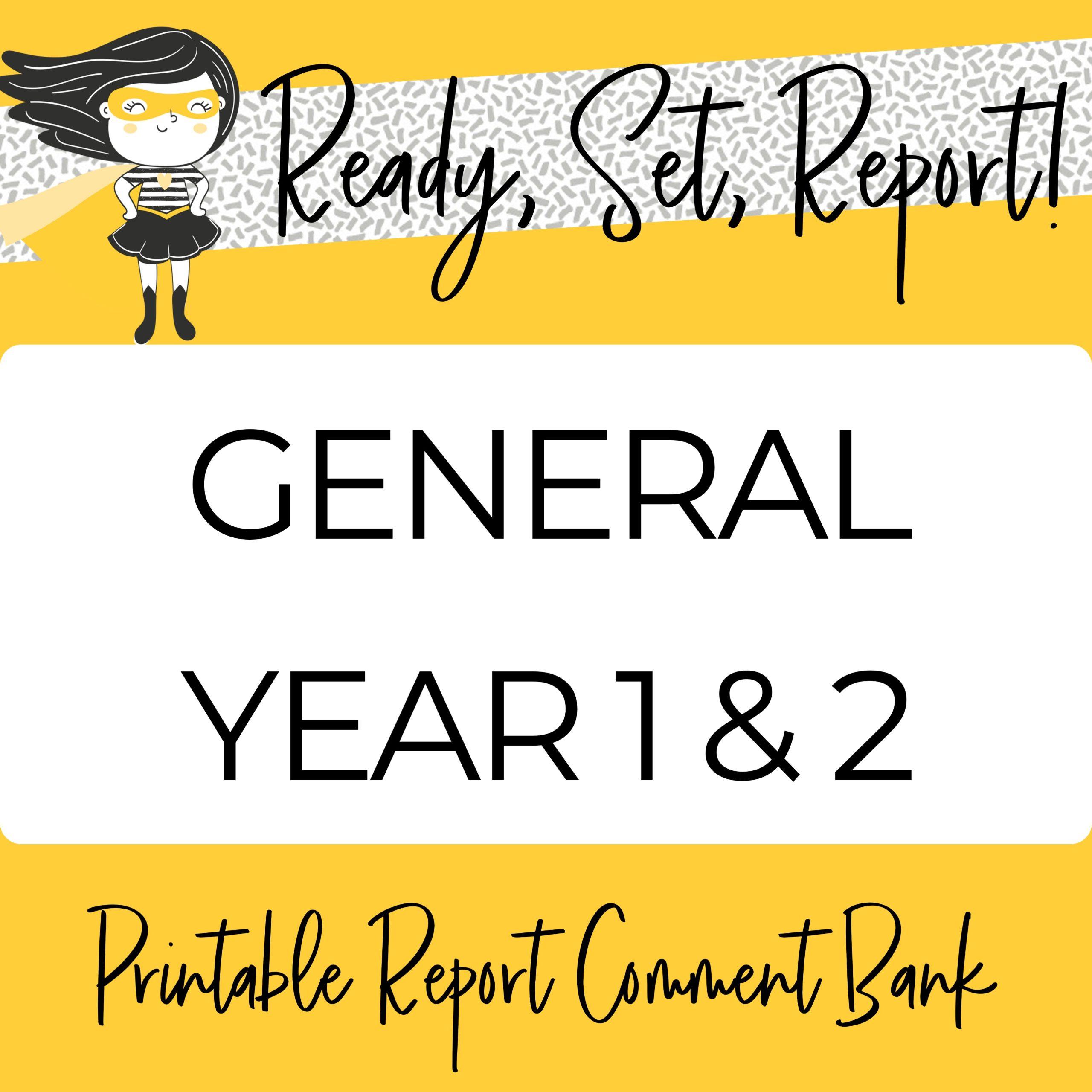 Report Comment Bank Year 1 & 2 General Comments - Top Teacher