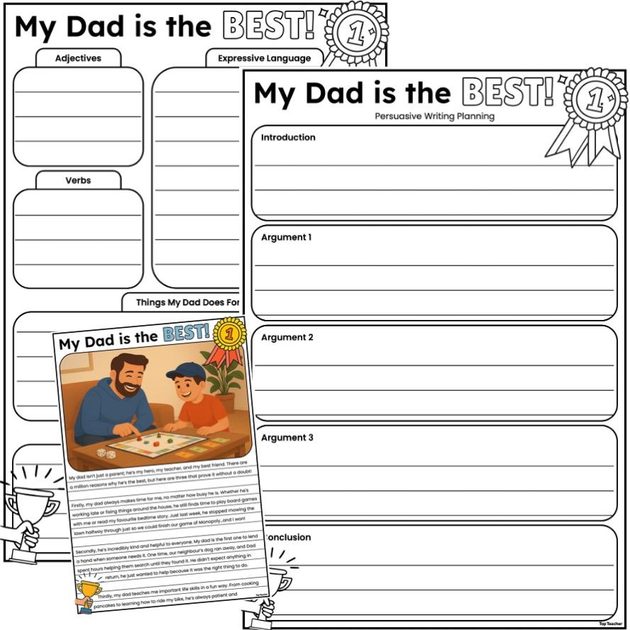 My Dad is the Best! Persuasive Writing Template - Top Teacher