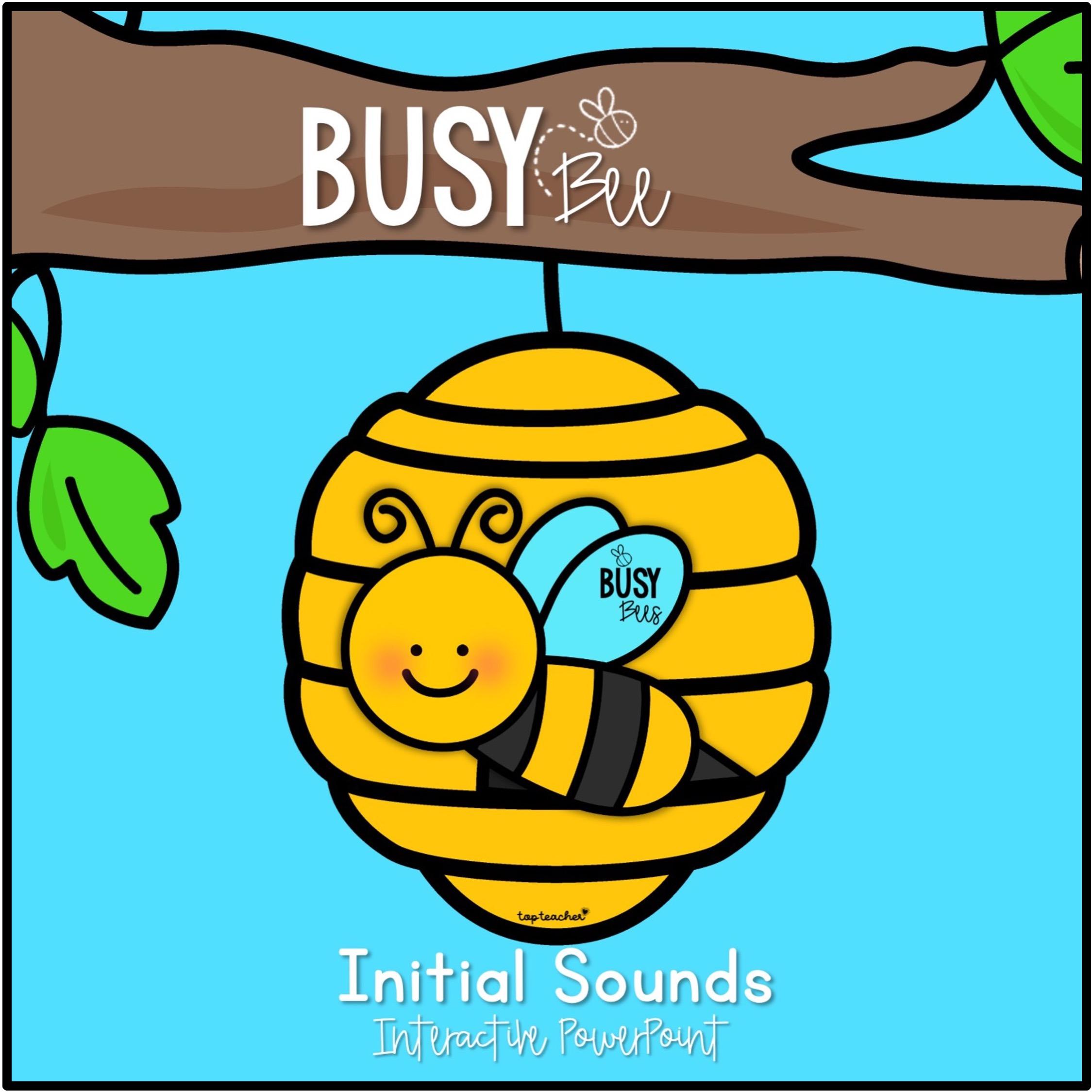 Initial Sounds Busy Bee POWERPOINT - Top Teacher
