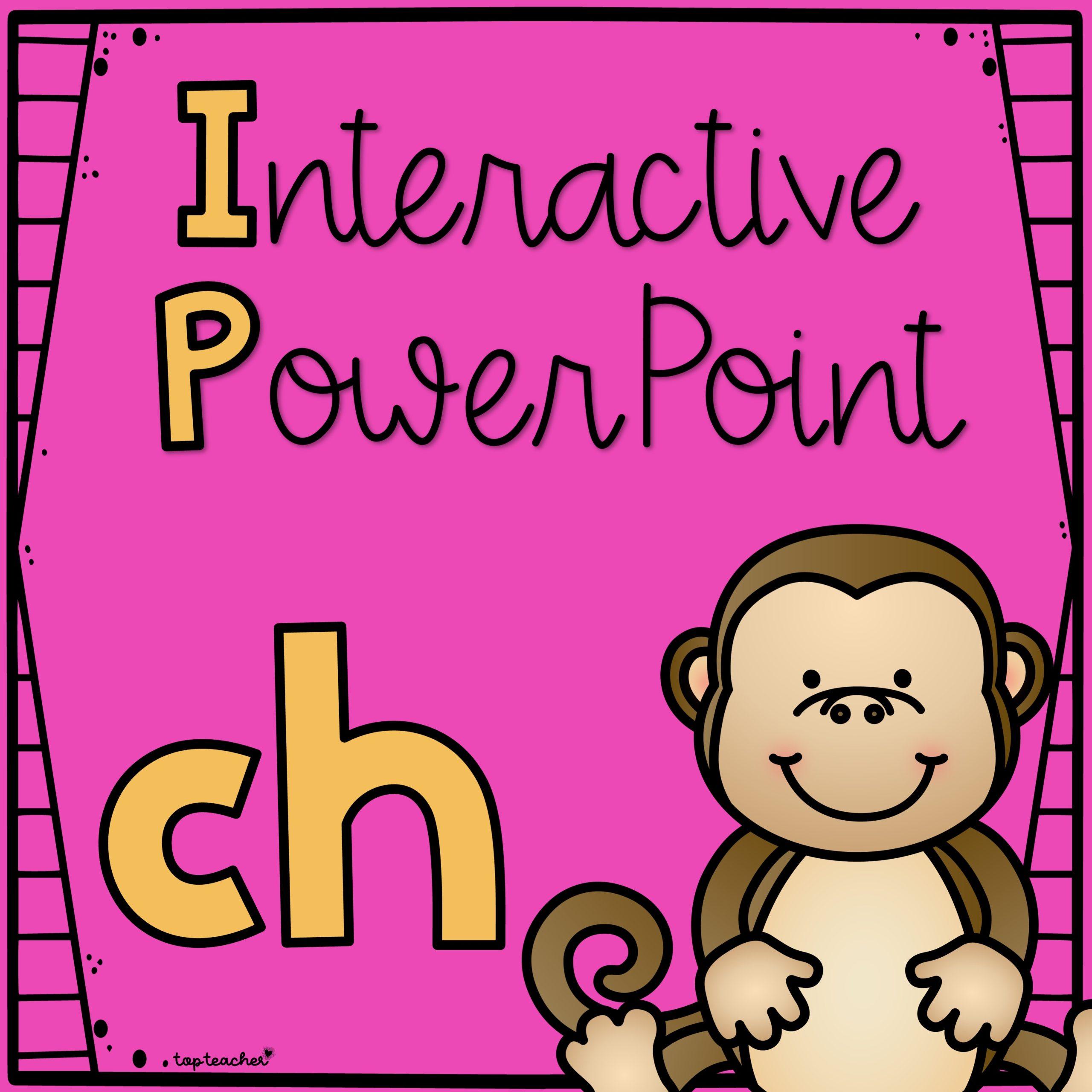 Phonics Digraph CH POWERPOINT - Top Teacher