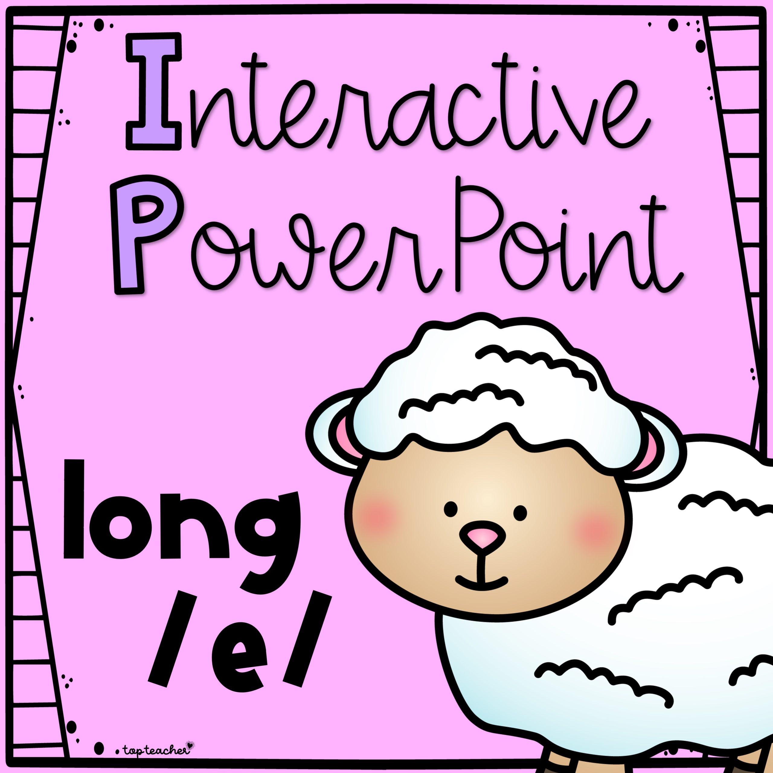 Long /e/ Sound Digraph POWERPOINT - Top Teacher