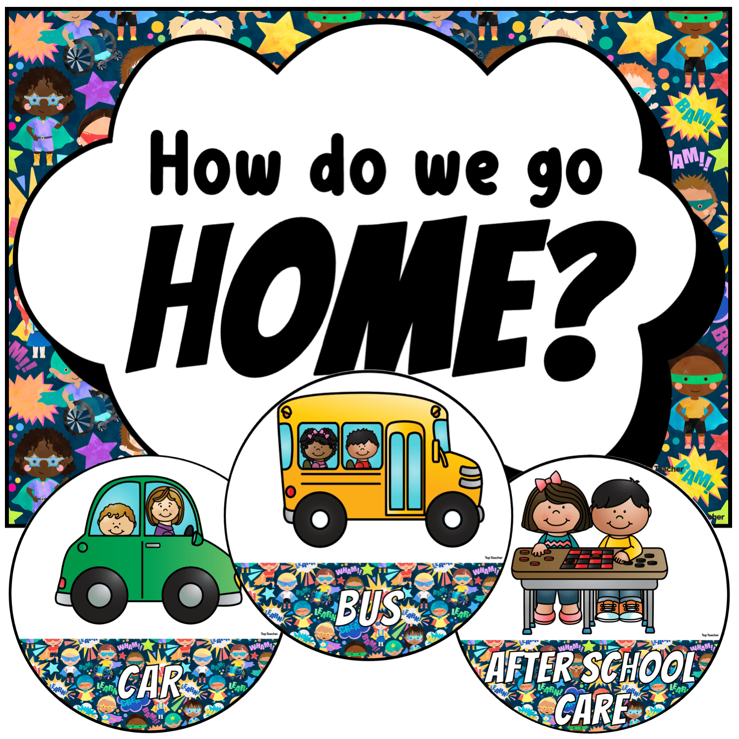 How Do We Go Home? Hero Kids - Top Teacher