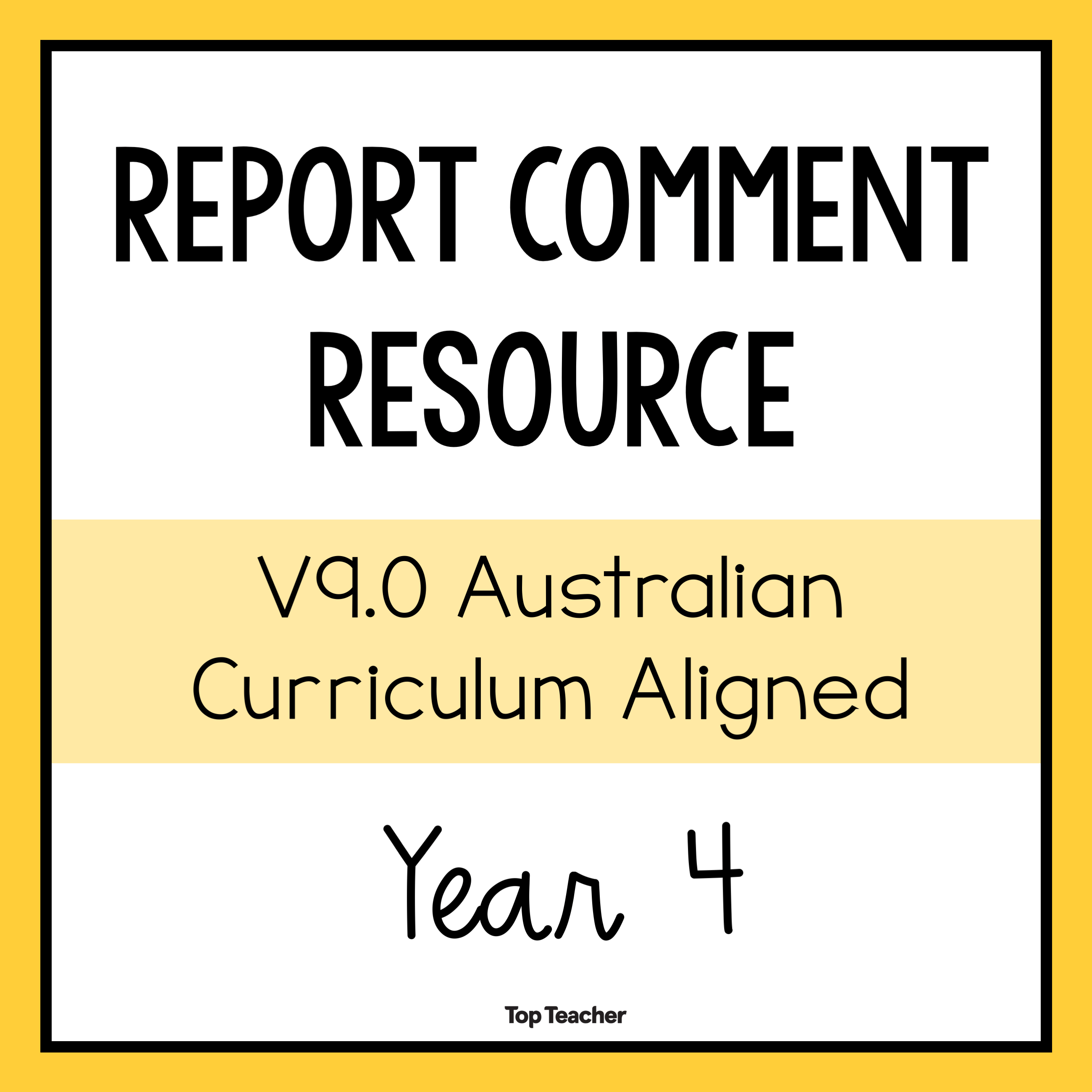 Year Four Report Comment Resource - Top Teacher