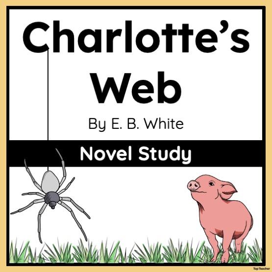 Charlotte's Web Novel Study PACKAGE - Top Teacher