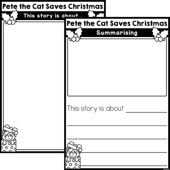 Pete the Cat Saves Christmas: Summarising Worksheets - Top Teacher