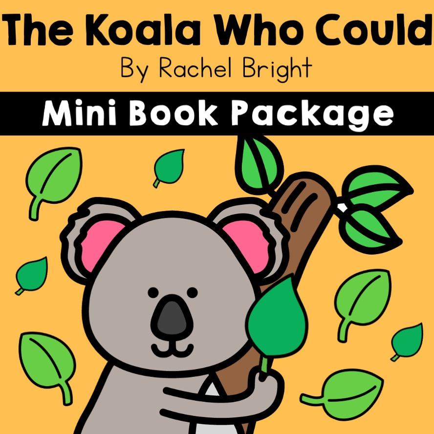 The Koala Who Could: Mini Book PACKAGE - Top Teacher