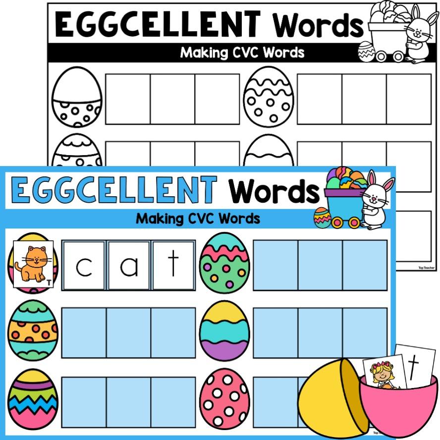 Eggcellent Words: Making CVC Words Easter Activity - Top Teacher