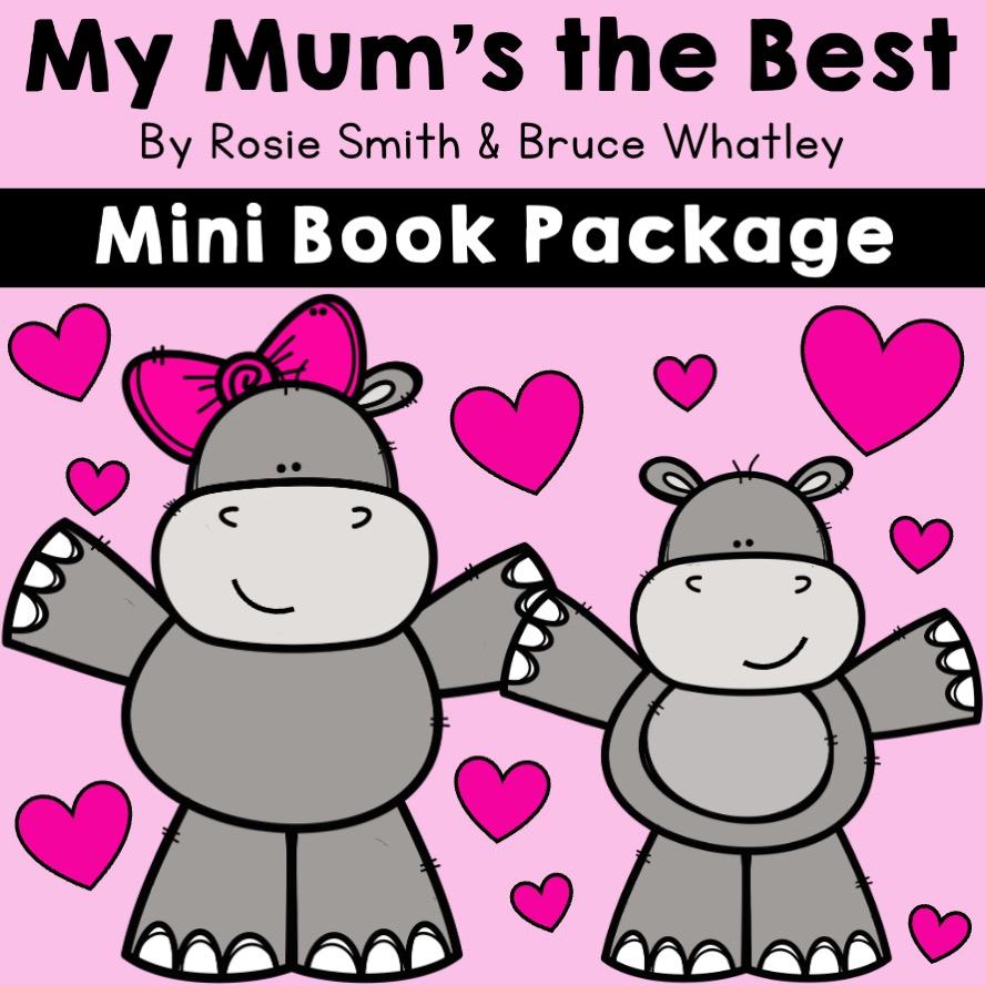My Mum’s the Best: Mini Mother’s Day Book PACKAGE - Top Teacher