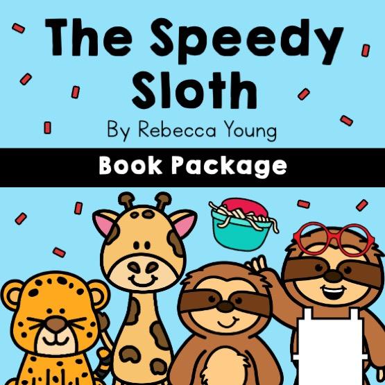 The Speedy Sloth: Book PACKAGE - Top Teacher