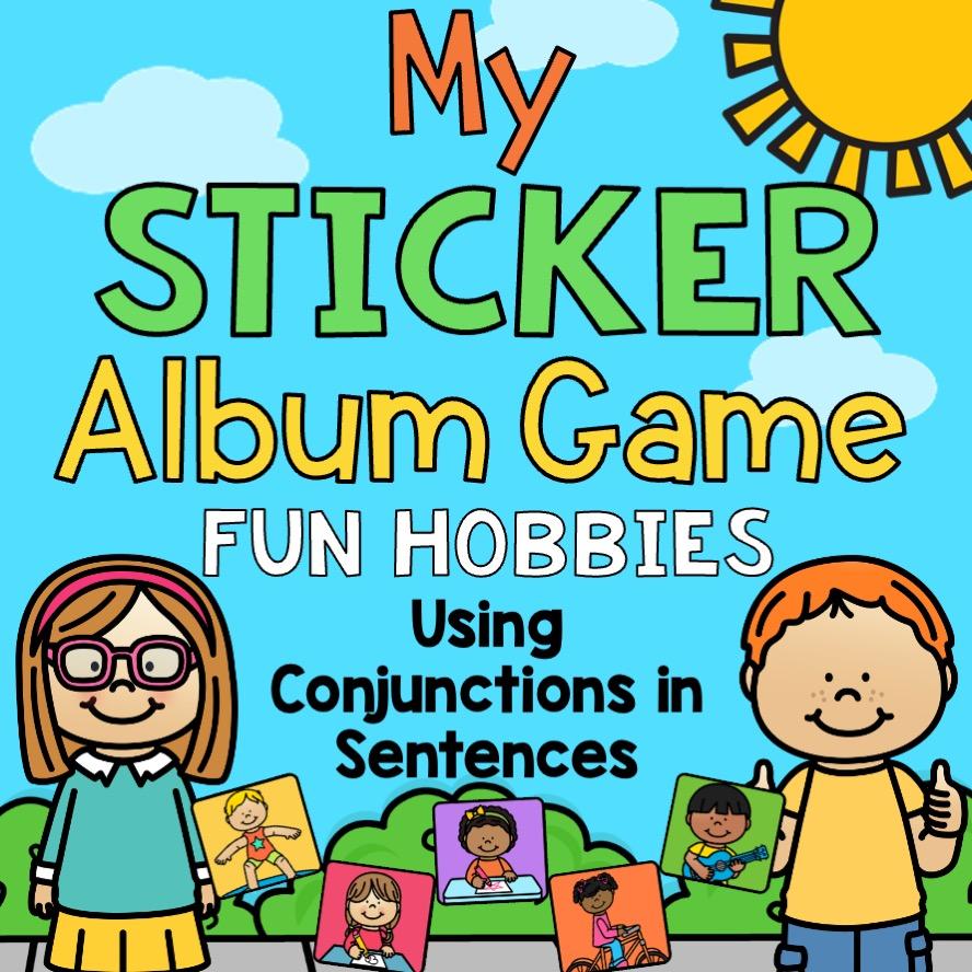 My Sticker Album Fun Hobbies Game: Conjunctions POWERPOINT - Top Teacher
