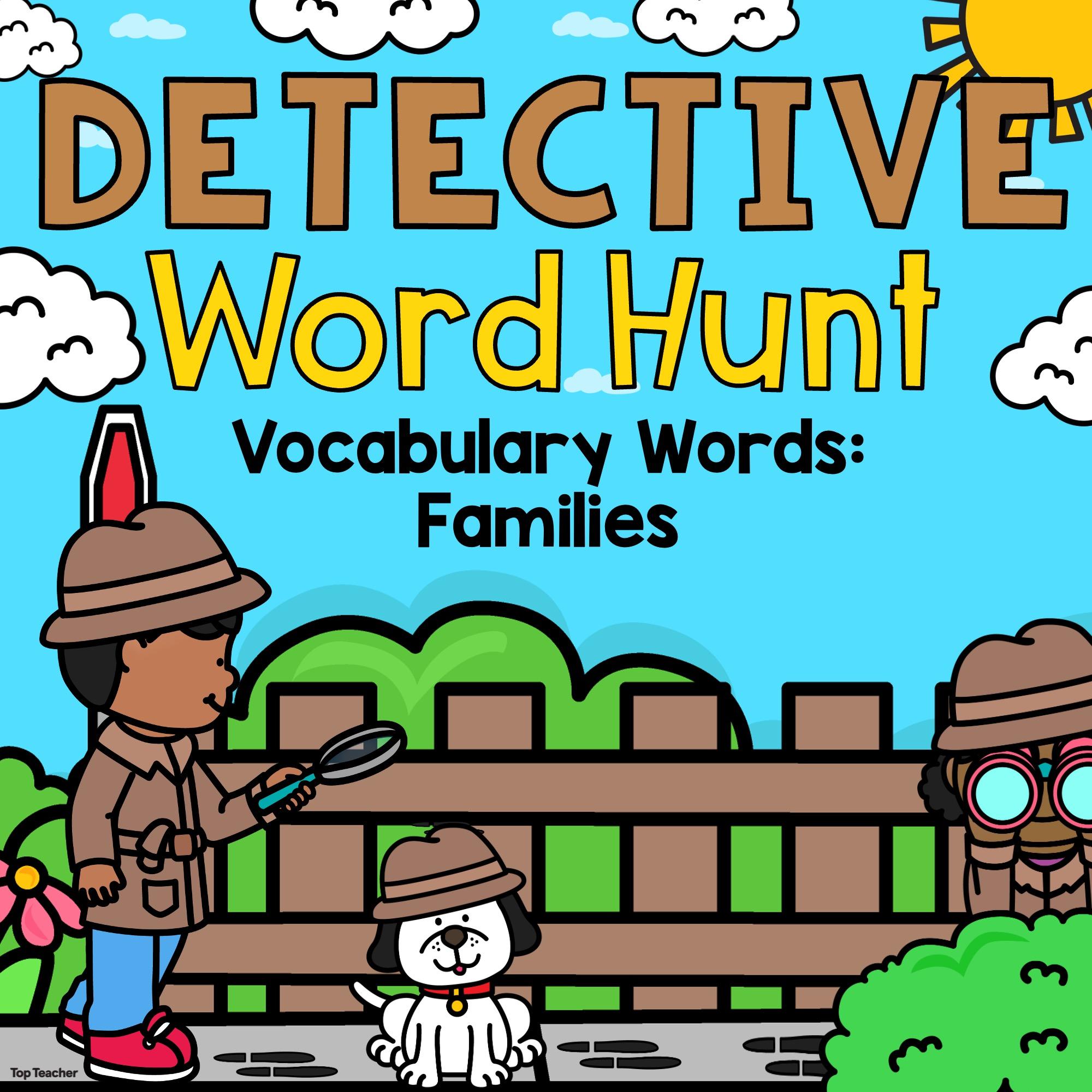 Detective Word Hunt: Family Vocabulary Words POWERPOINT - Top Teacher