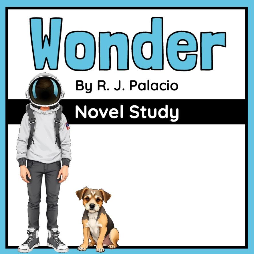 Wonder Novel Study PACKAGE - Top Teacher