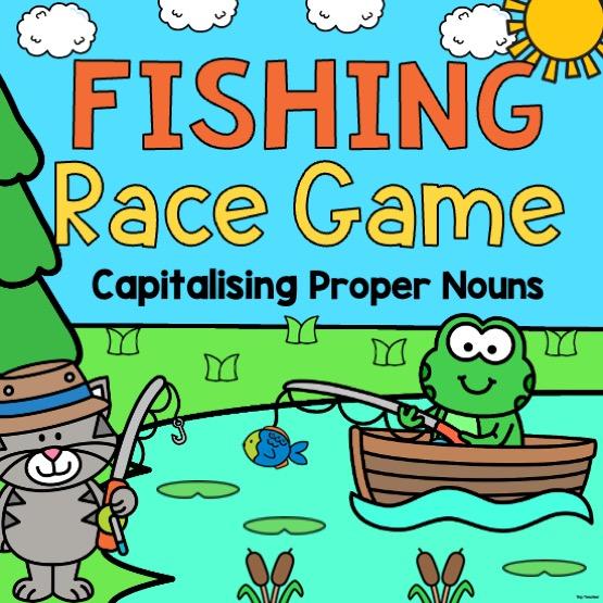 Fishing Race Game: Capitalising Proper Nouns POWERPOINT - Top Teacher